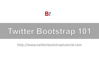Twitter bootstrap 101 | PPTX | Web Development | Internet
