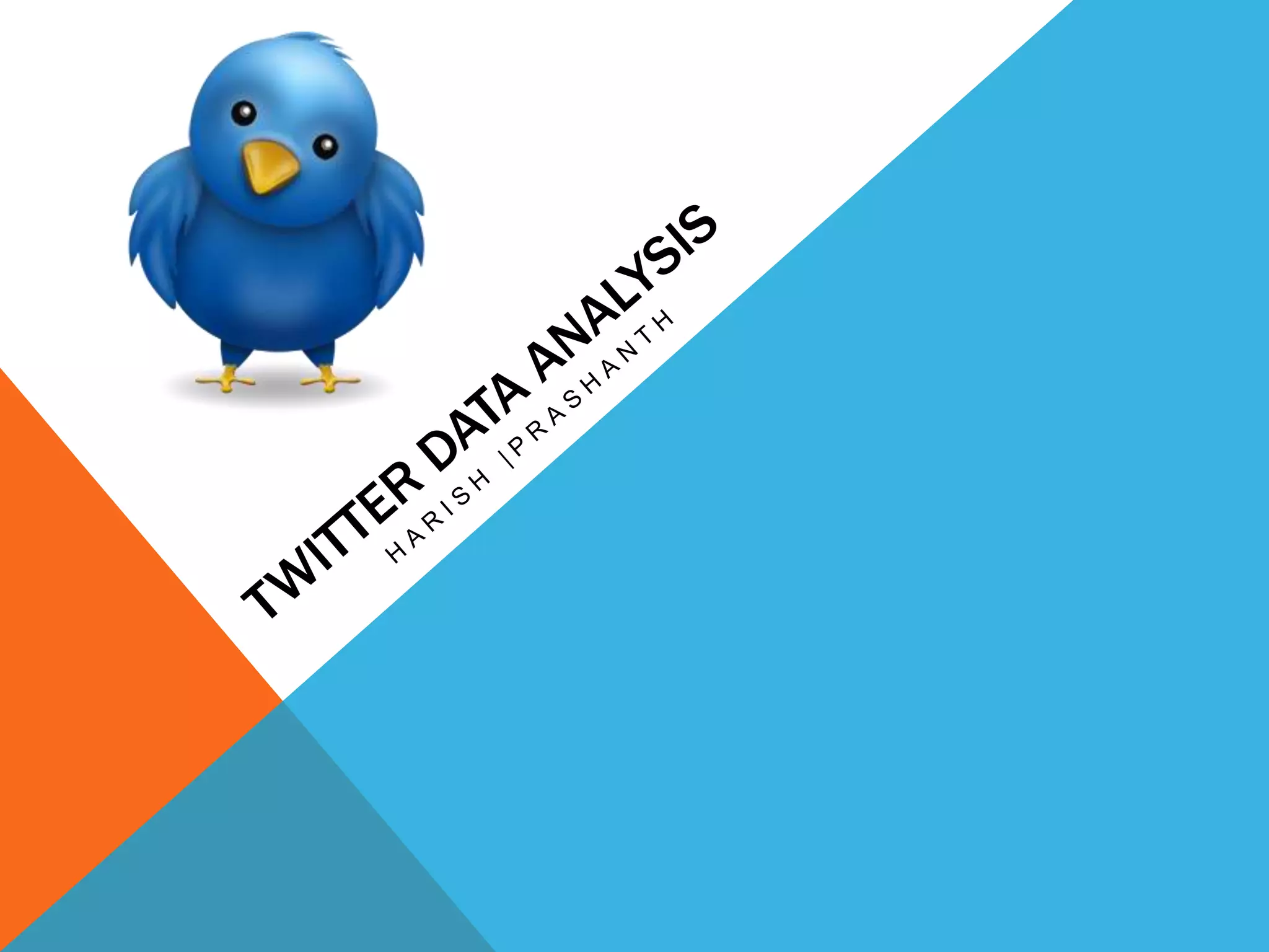Twitter data analysis | PPT
