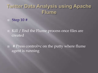 Twitter data analysis using apache flume | PPTX | Computing | Technology & Computing