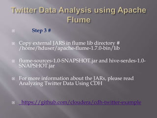 Twitter data analysis using apache flume | PPTX | Computing | Technology & Computing