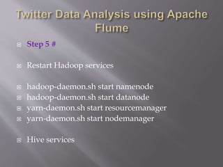 Twitter data analysis using apache flume | PPTX | Computing | Technology & Computing
