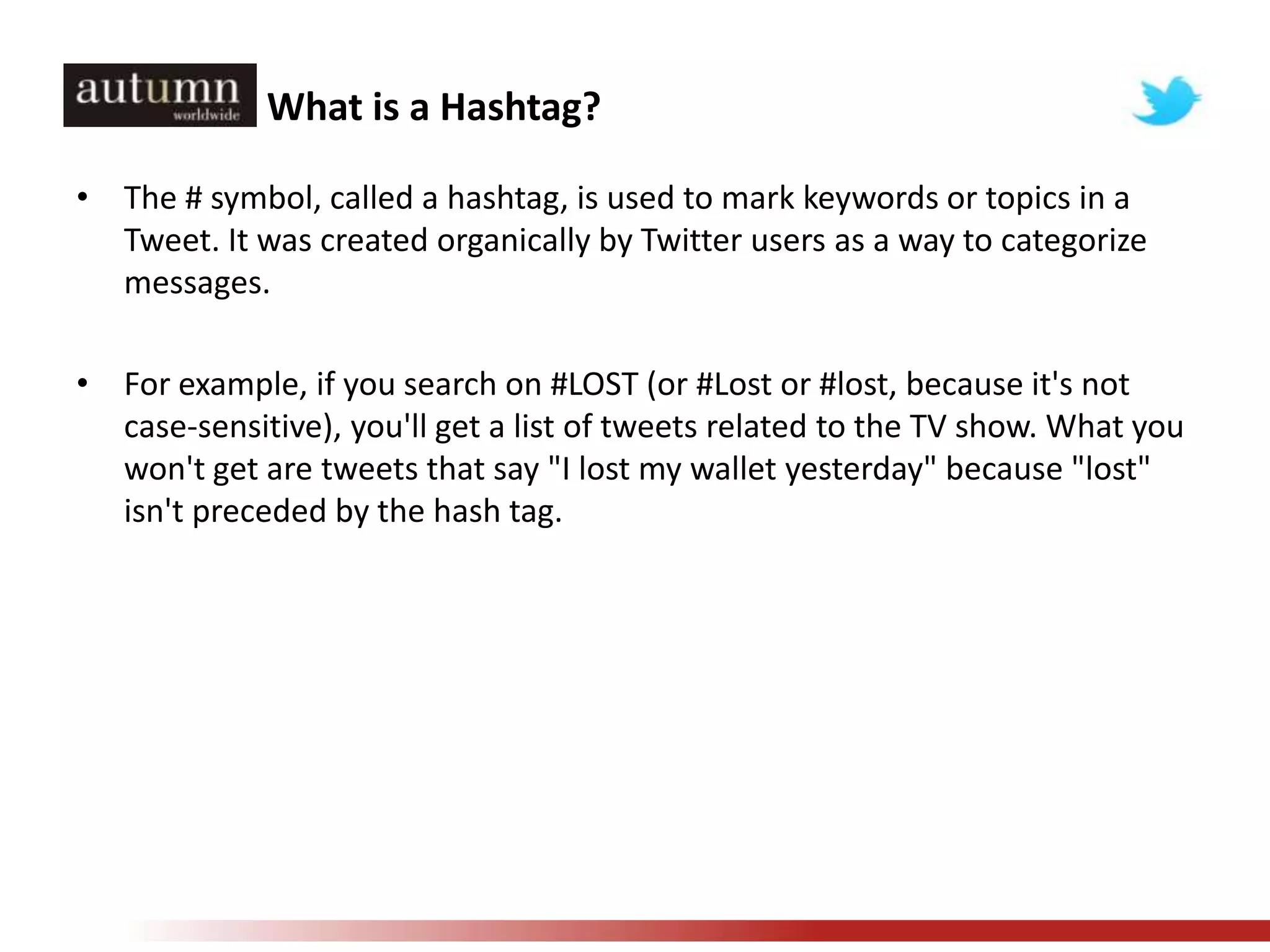 Twitter Hashtag | PPTX | Internet | Computing