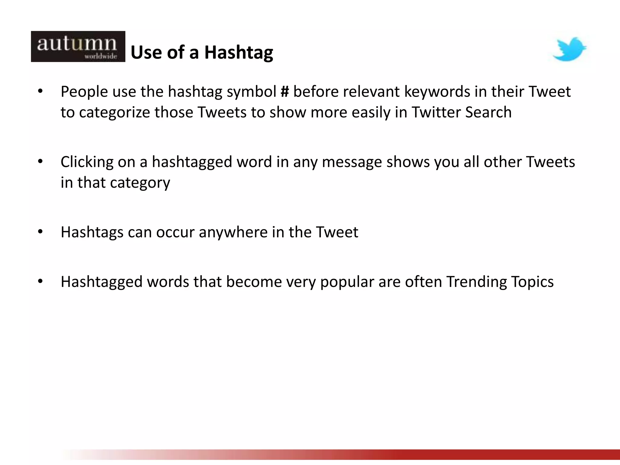 Twitter Hashtag | PPTX | Internet | Computing