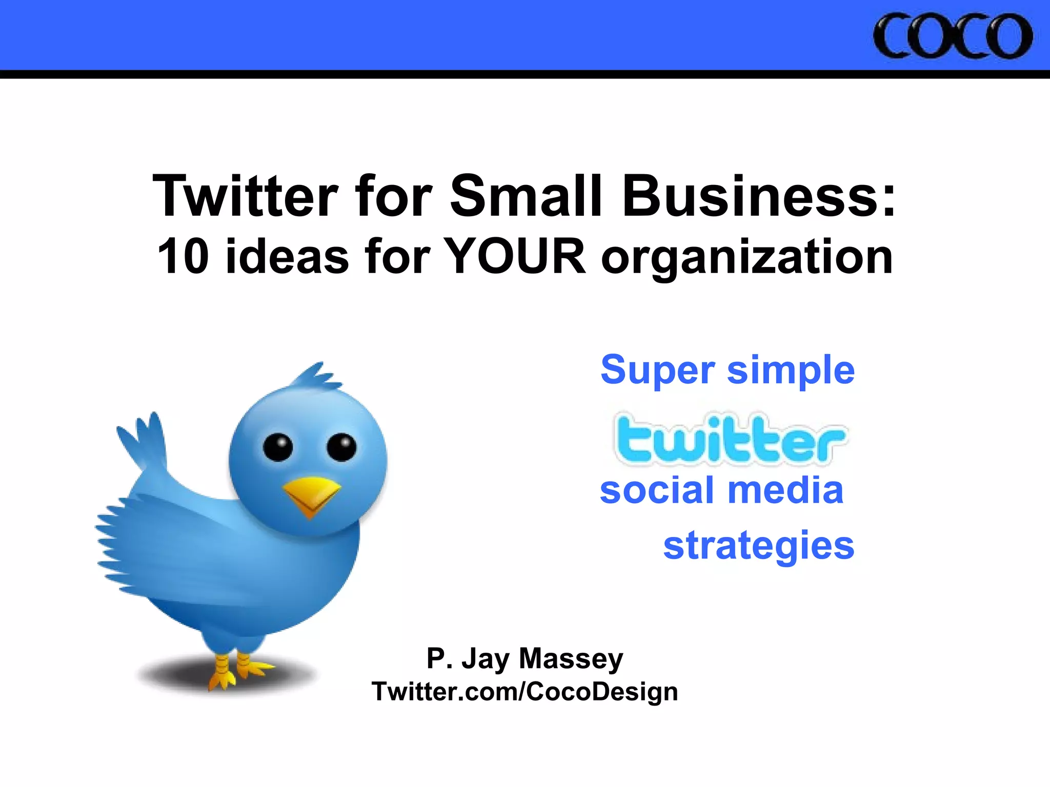Twitter Ideas for a Small Business | PPT