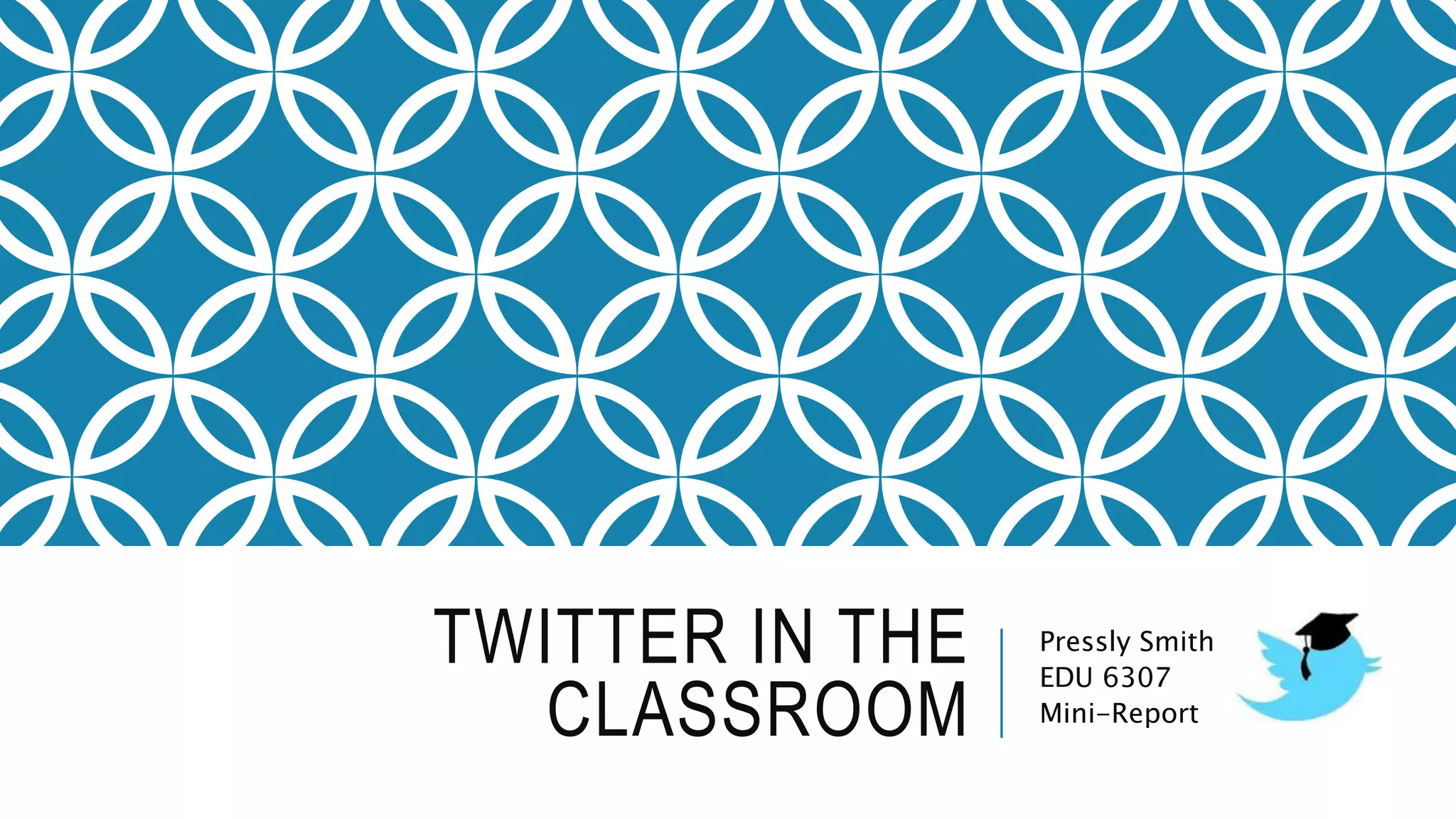 Twitter in the Classroom | PPT