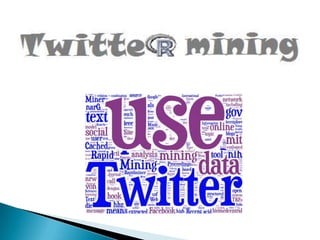 Twitter Mining & Sentiment Analysis | PPTX