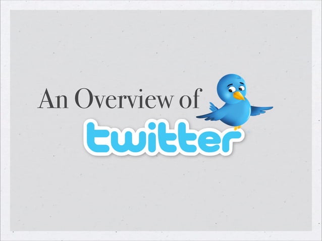 An Introduction to Twitter | PPT