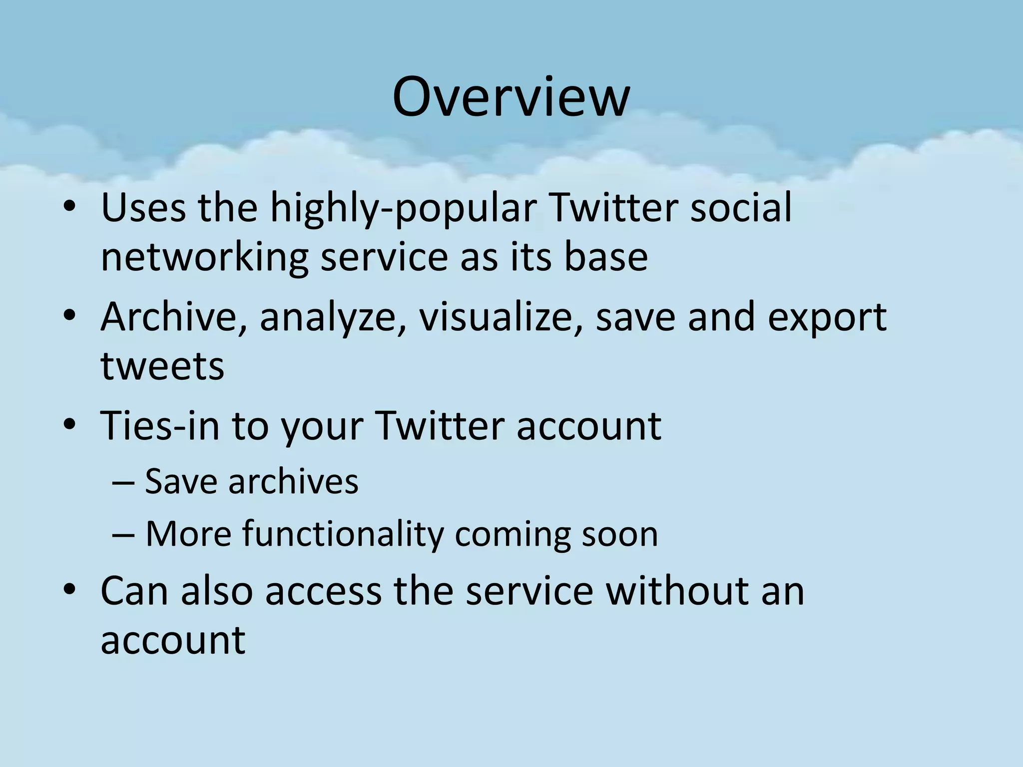 Tweet Archivist presentation | PPTX