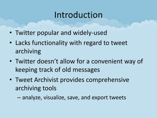 Tweet Archivist presentation | PPTX