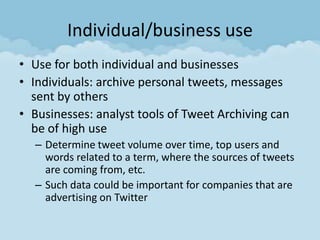 Tweet Archivist presentation | PPTX
