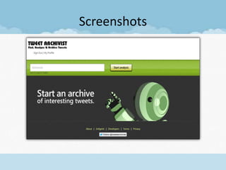 Tweet Archivist presentation | PPTX