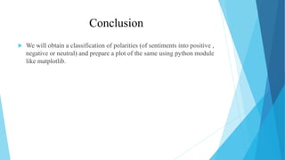 Twitter sentiment analysis ppt | PPTX