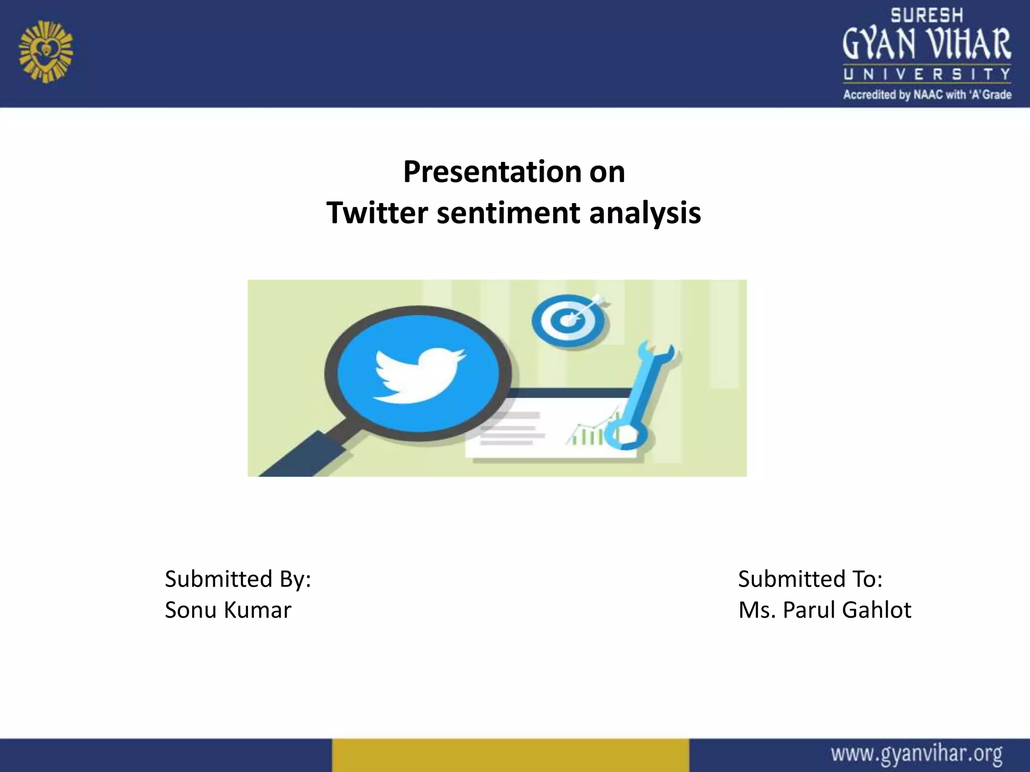 Twitter sentiment analysis ppt | PPTX | Internet | Computing