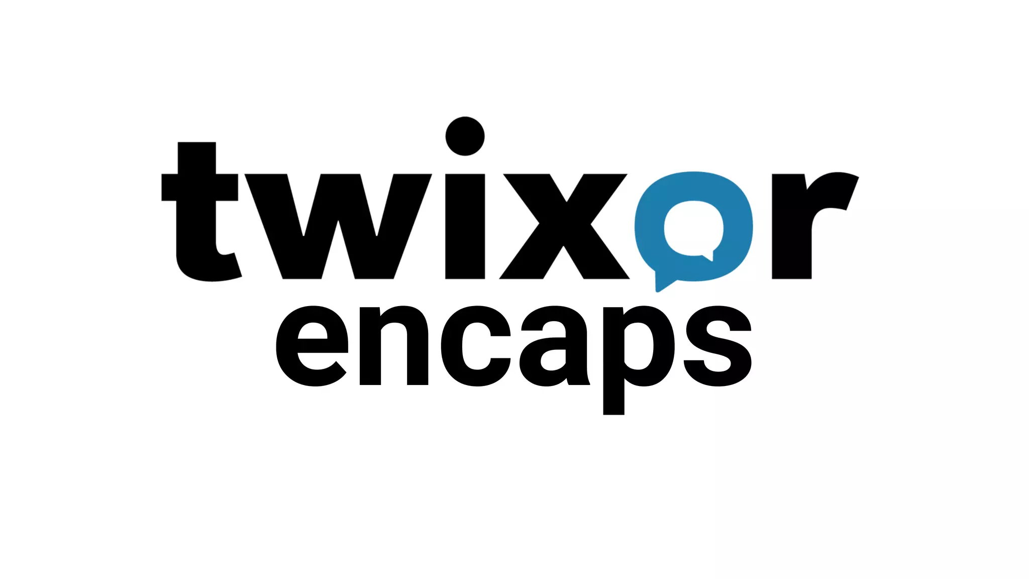 Twixor encaps | PPT