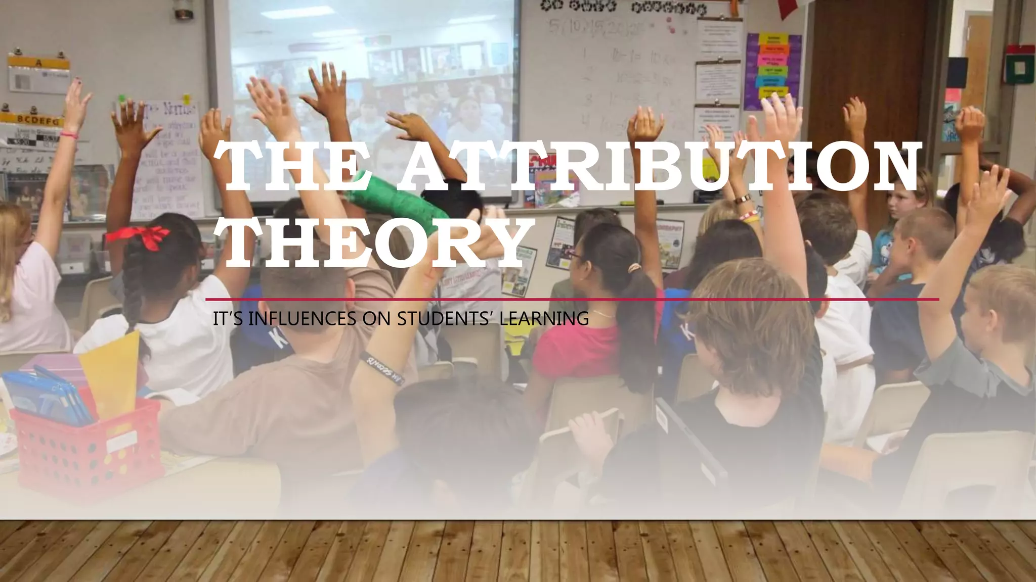 The Attribution theory | PPTX