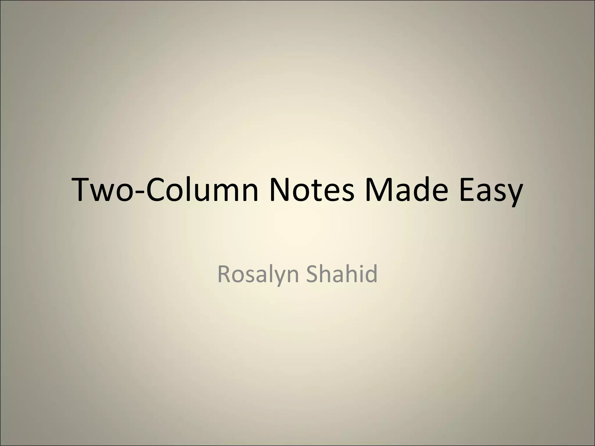 Two Column Notes Made Easy | PPT | Science