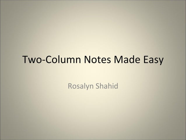 Two Column Notes Made Easy | PPT | Science