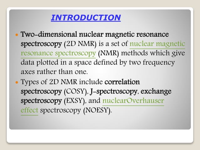 Two dimensional nmr | PPTX