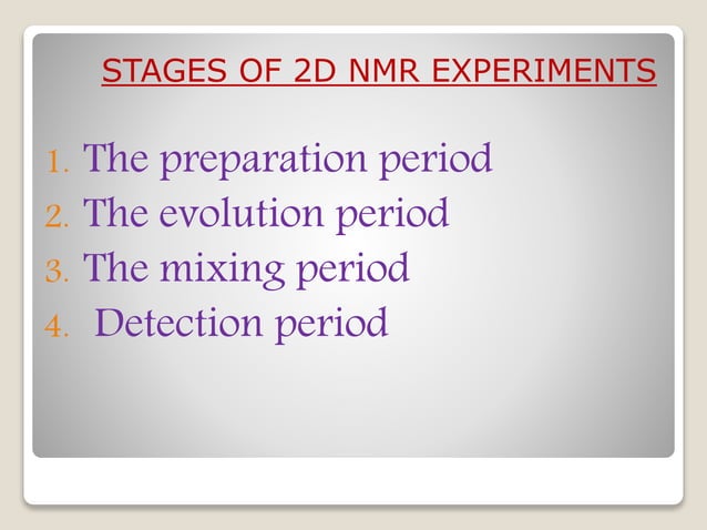 Two dimensional nmr | PPTX