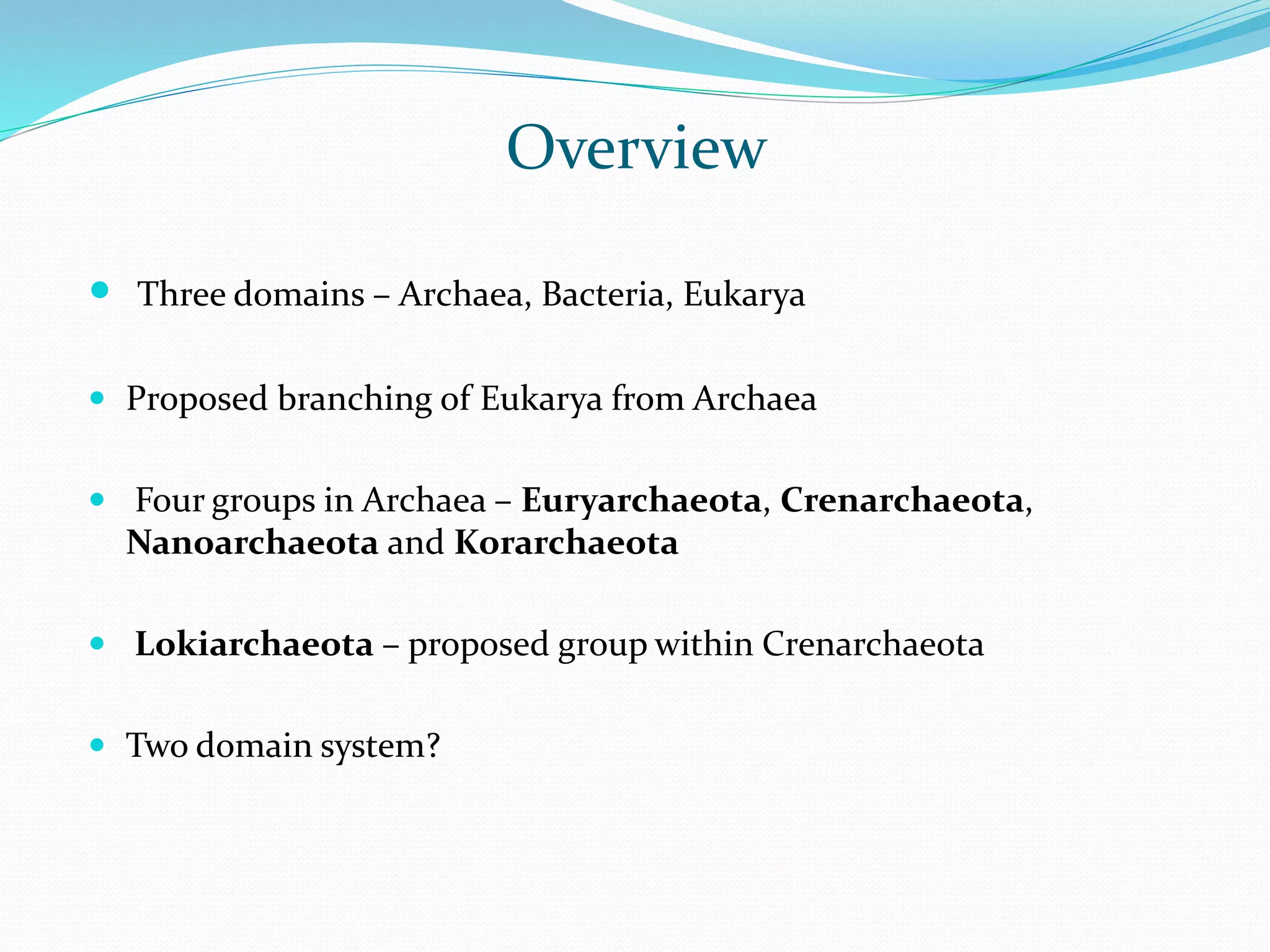 The Phylogenetic Tree of Life: a Two Domain System? | PPTX