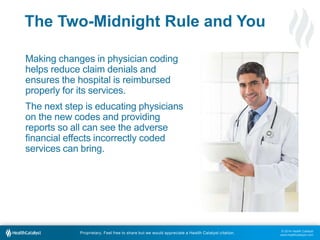 Two-Midnight Rule: Ready For the Clock to Strike 12? | PPTX