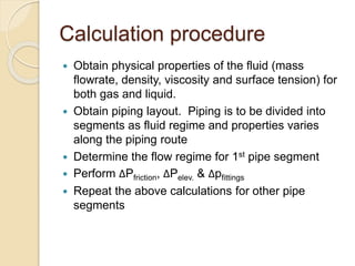 Two-phase fluid flow: Guideline to Pipe Sizing for Two-Phase (Liquid ...