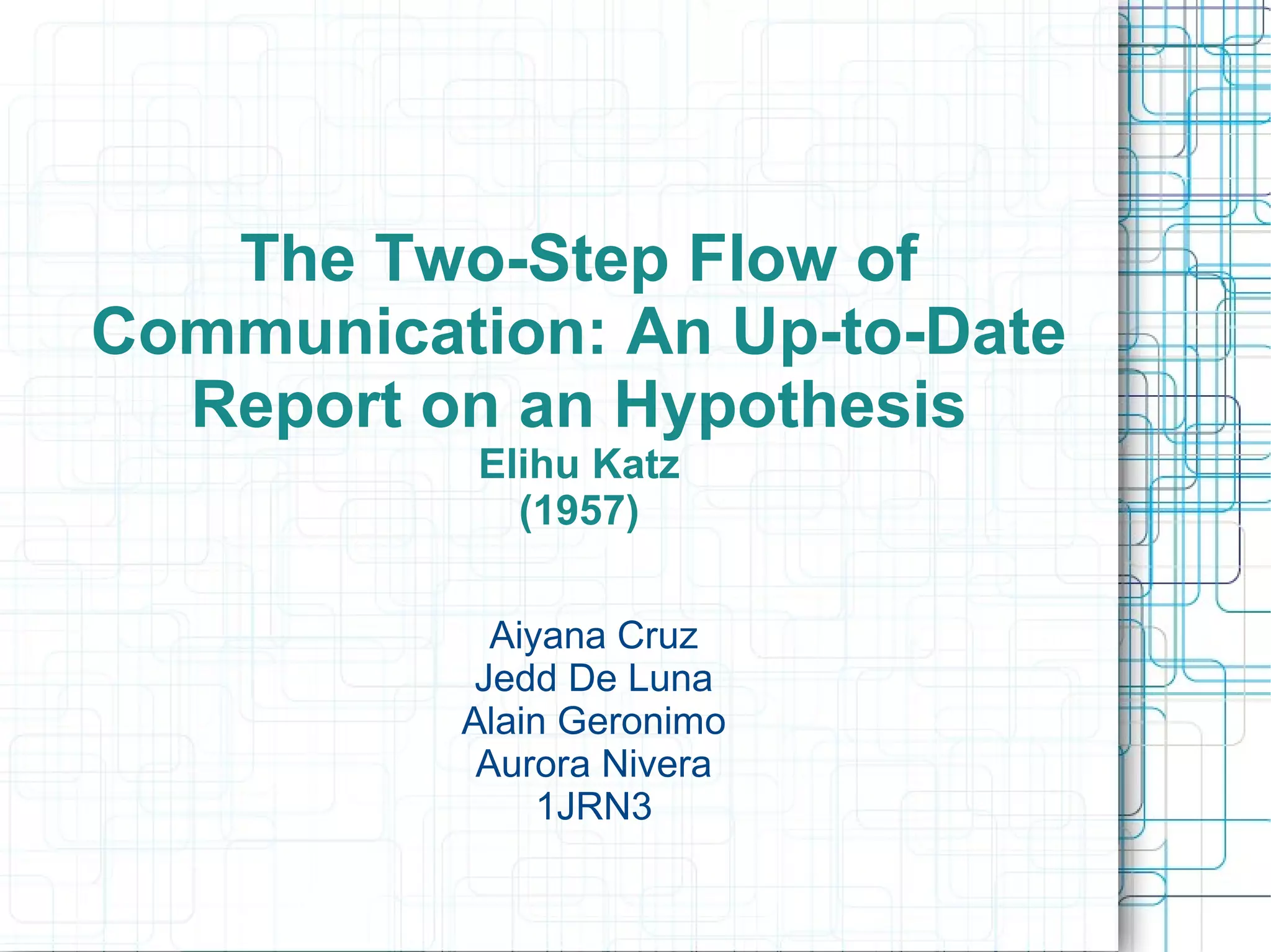 The Two-Step Flow Of Communication | PPT