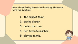 Two-Syllables words for Grade 3 English.pptx
