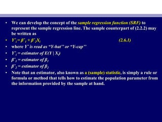 TWO-VARIABLE REGRESSION ANALYSIS SOME BASIC IDEAS.ppt