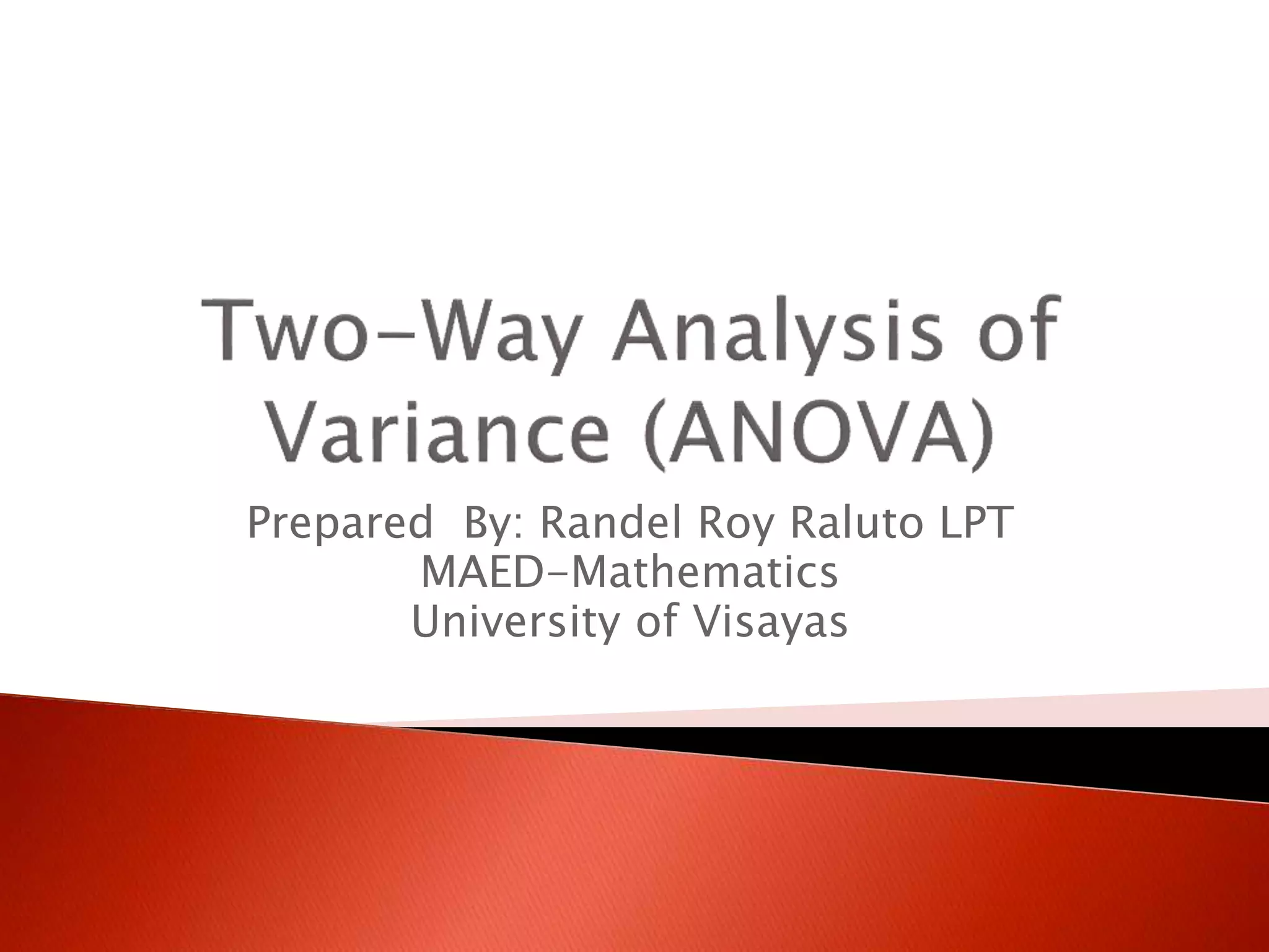 Two way analysis of variance (anova) | PPTX