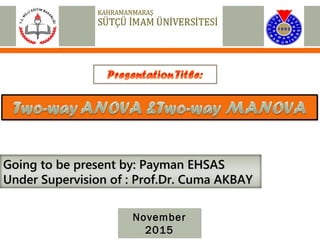 Two way anova+manova | PPT