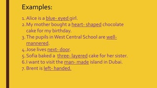 Compound Adjectives: Two- word adjectives | PPTX