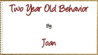 Two Year Old Behavior | ODP