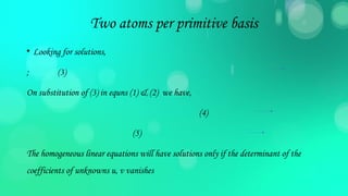 Two atoms per primitive basis and propagation modes.pptx