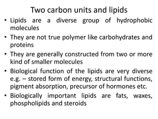 Two carbon units and lipids.pptx