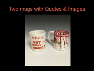 Two clay mugs | PPTX