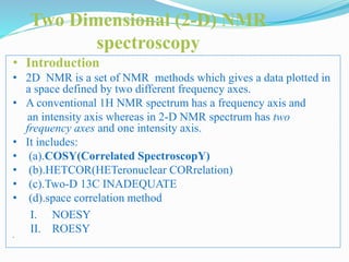 Two diametional (2 d) spectroscopy | PPTX