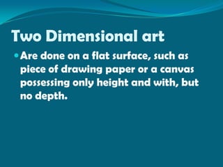 Two dimensional art | PPTX