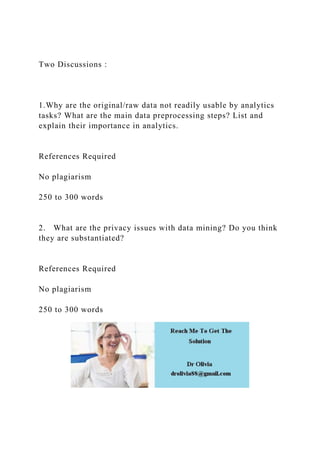 Two Discussions 1.Why are the originalraw data not readi.docx