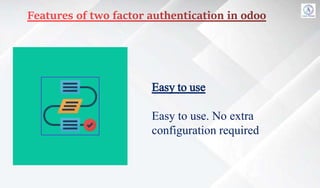Two factor authentication,Google authenticator in odoo | PPTX