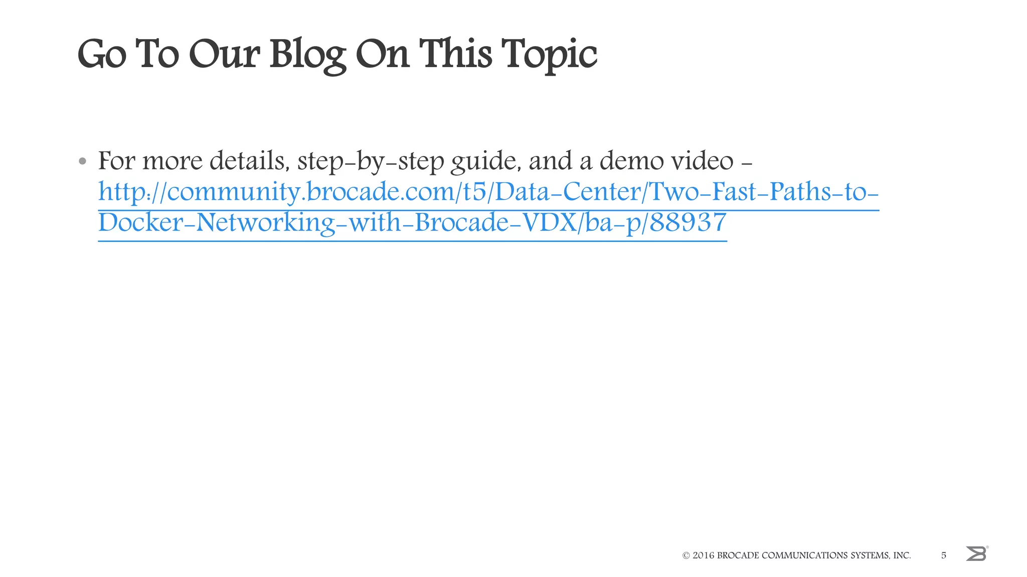 Two Fast Paths to Docker Networking with Brocade VDX | PPT