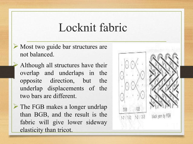 Feature and properties of two guide bar warp knit designs | PPT