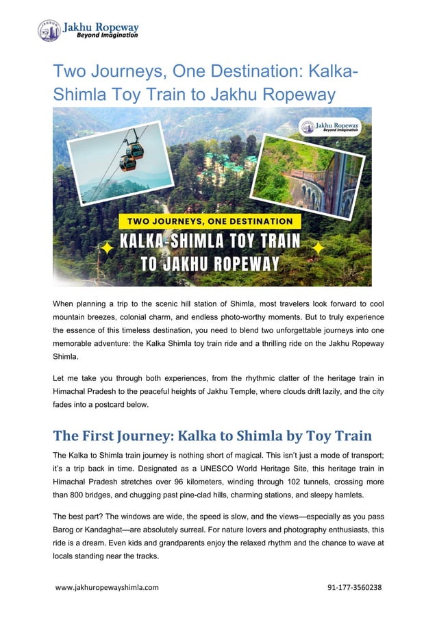 Two Journeys, One Destination: Kalka-Shimla Toy Train to Jakhu Ropeway | PDF