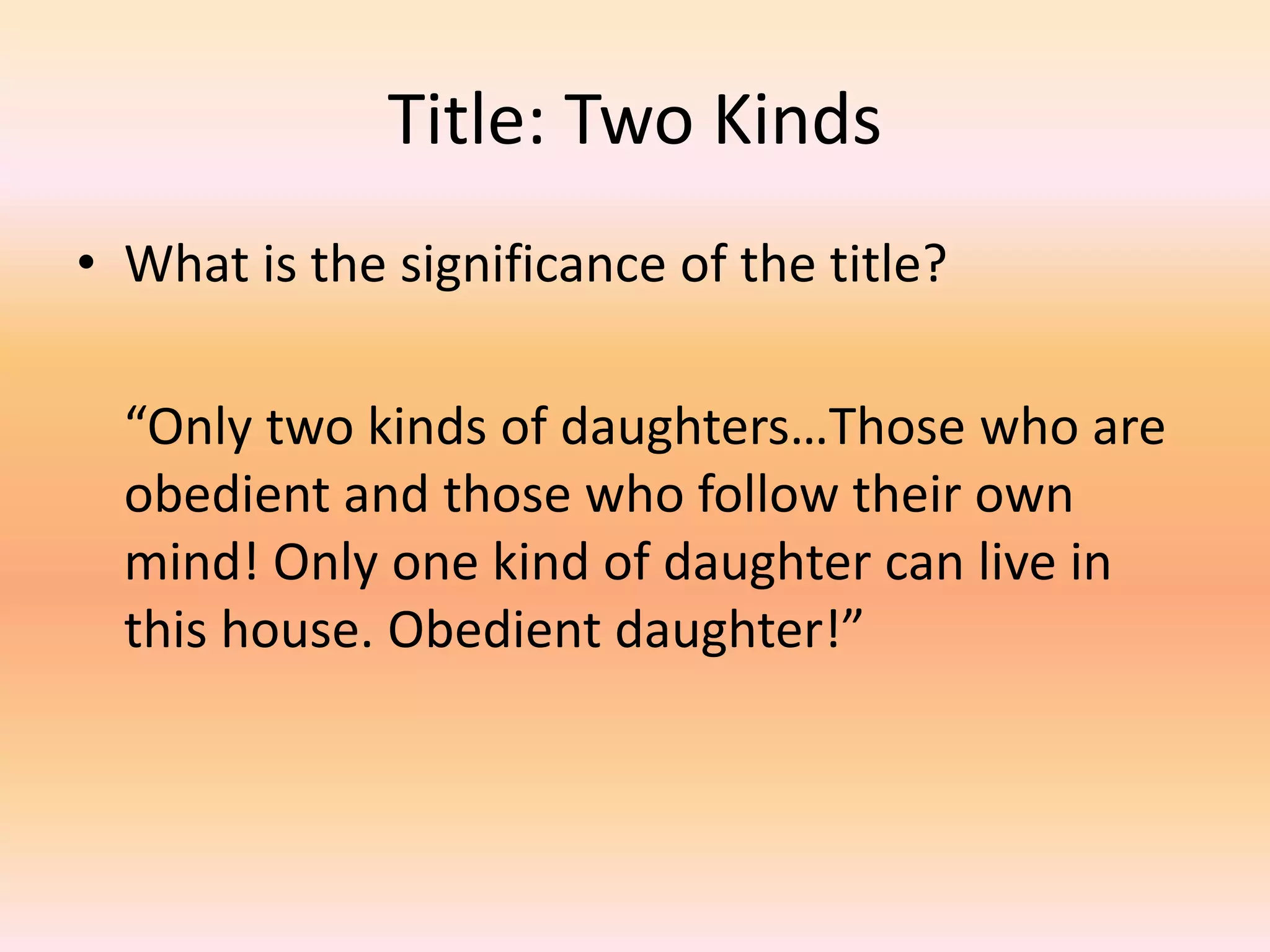 Two Kinds by Amy Tan | PPTX