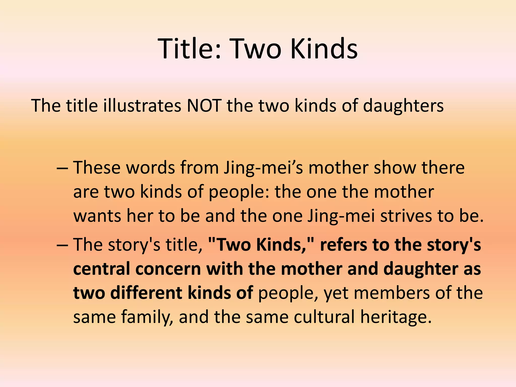 Two Kinds by Amy Tan | PPT