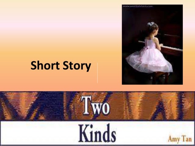 Two Kinds by Amy Tan