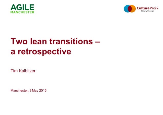 Two lean transitions - a retrospective | PPT