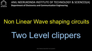 Two level clippers|Dept of ECE| ANITS | PDF | Consumer Electronics ...