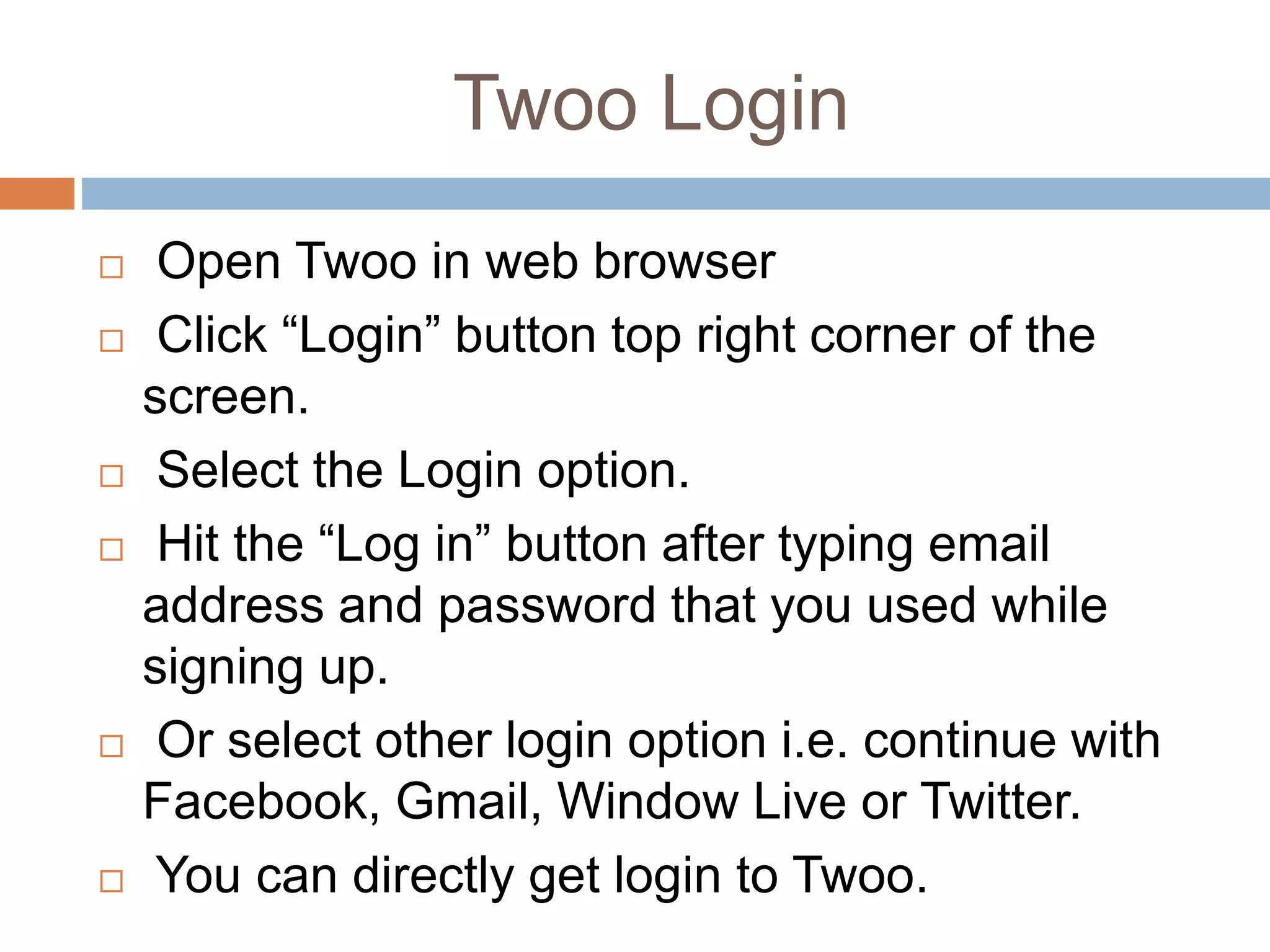 Twoo login Sign Up Process | PPTX