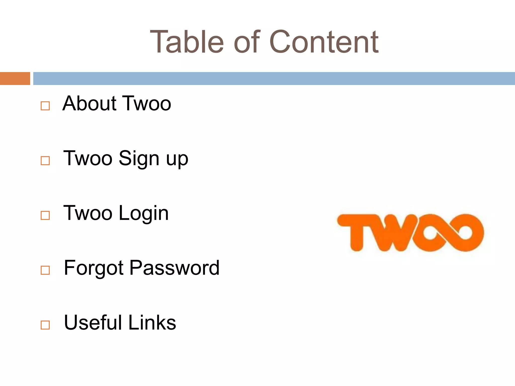 Twoo login Sign Up Process | PPTX